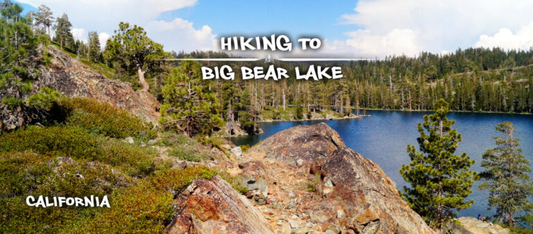 Hiking to Big Bear Lake | Gold Lake Highway - The Lost Longboarder