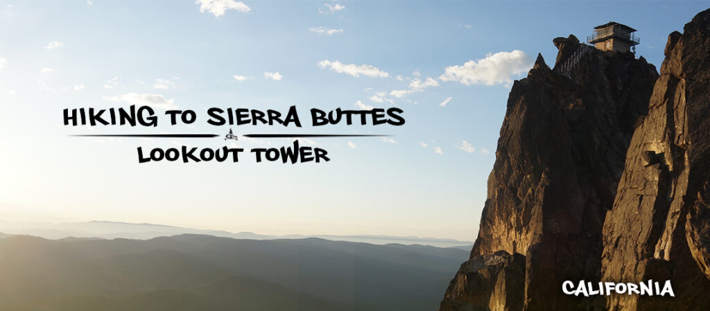 Hiking to Sierra Buttes Lookout | Gold Lake Highway - The Lost Longboarder