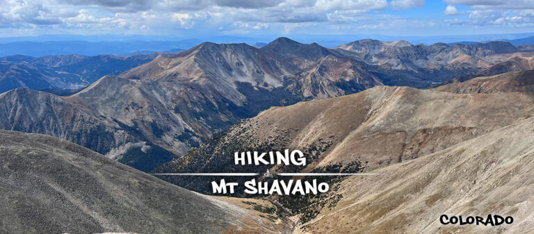 Hiking Mount Shavano Peak 14,229' | Steep and Rewarding - The Lost ...
